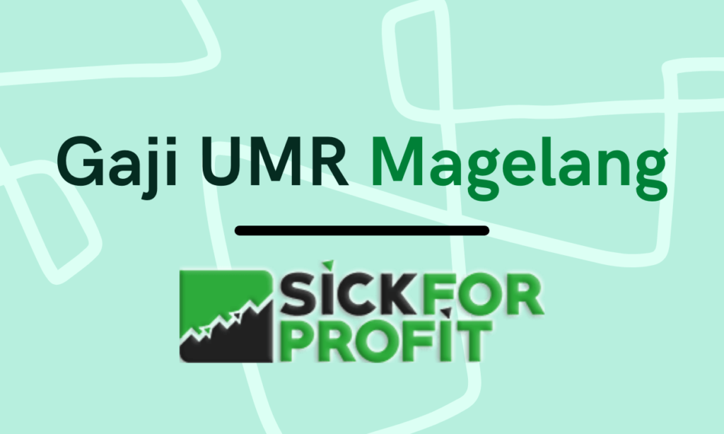 Gaji UMR Magelang dan Gaji UMK Magelang Terbaru 2025